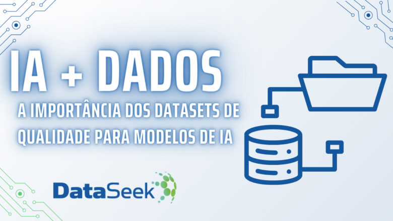 A Fundação do Futuro: A Importância dos Dados e Sua Qualidade em ...